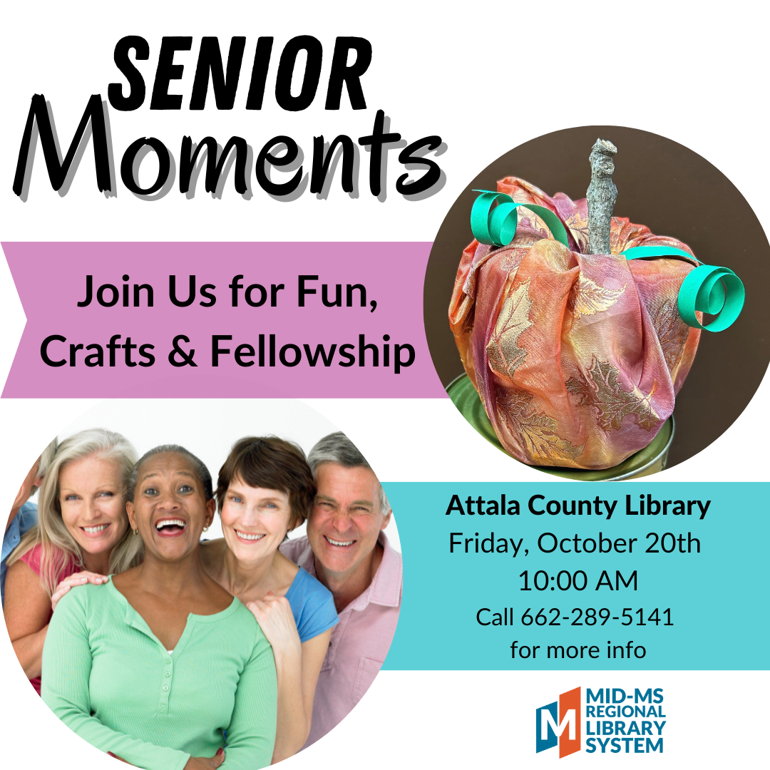 Senior Moments – Mid-MS Regional Library System