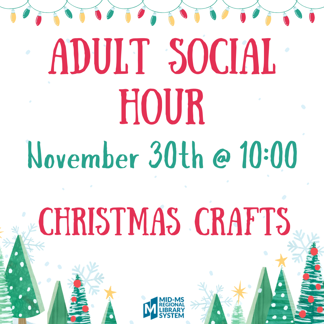 Adult Social Hour – Mid-MS Regional Library System