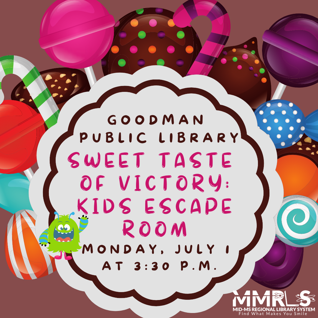 Sweet Taste of Victory: Kids Escape Room – Mid-MS Regional Library System
