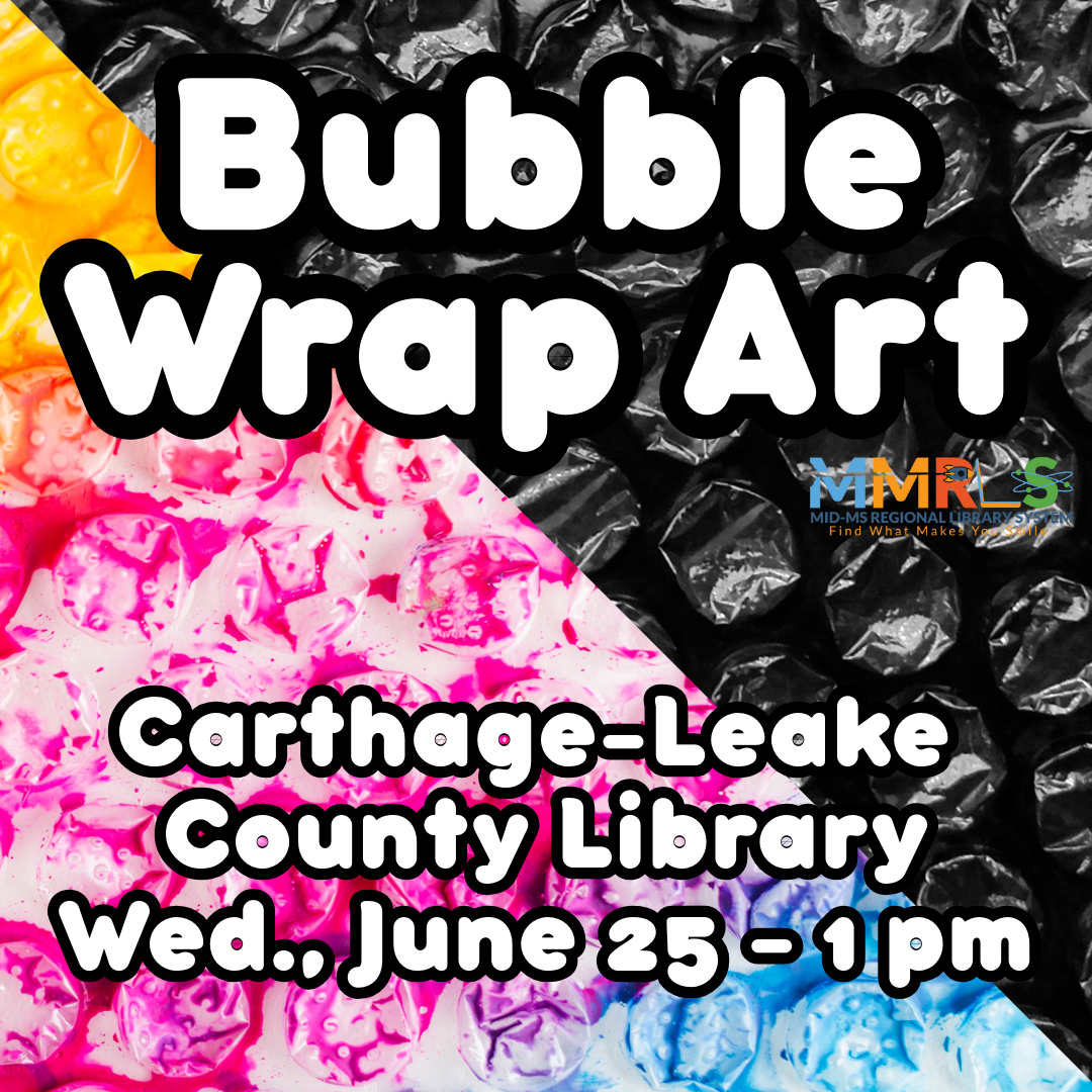Bubble Wrap Art – Mid-MS Regional Library System