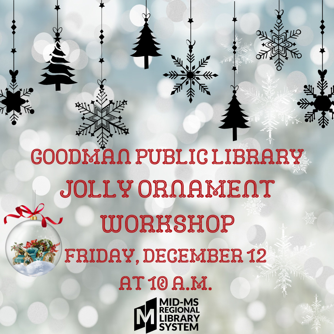 Jolly Ornament Workshop – Mid-MS Regional Library System