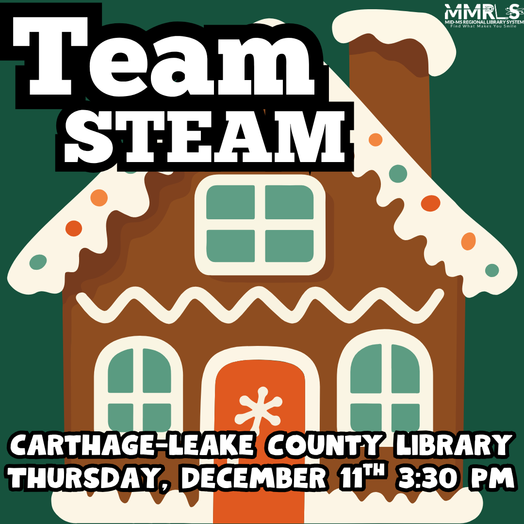 Team STEAM – Mid-MS Regional Library System